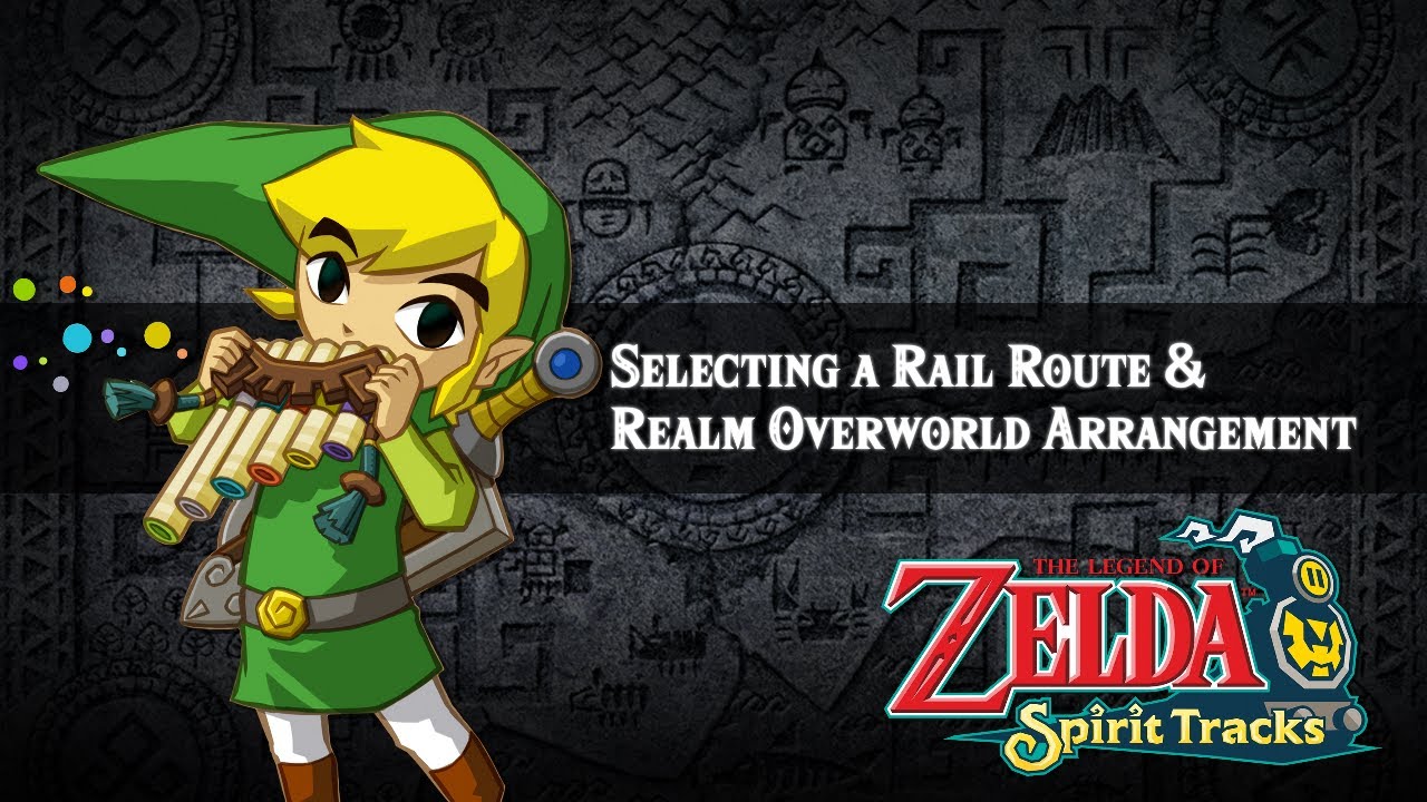 The Legend of Zelda: Spirit Tracks | Selecting a Rail Route + Realm ...