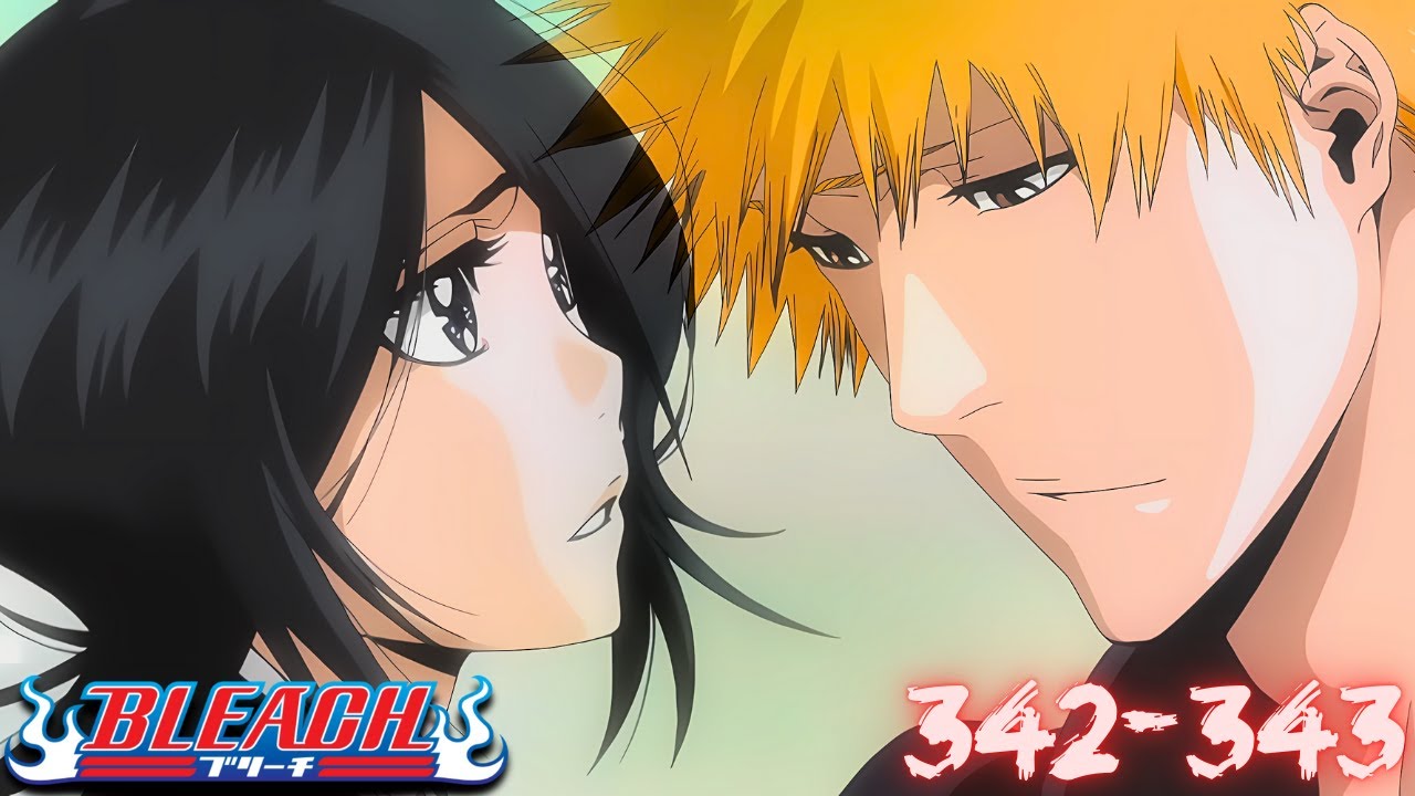 Bleach Episode 342 and 343 Reaction - YouTube