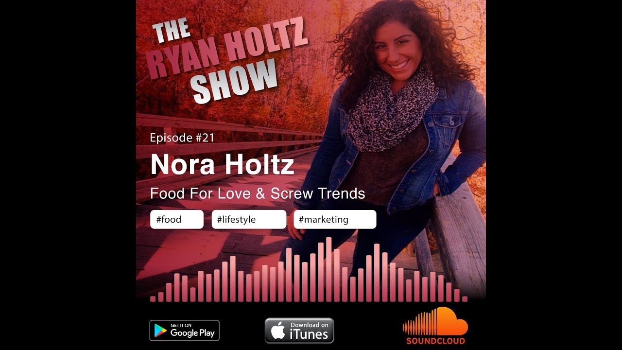 Ep 21: Nora Holtz AKA Food For Love And I Chat Instagram Foodie Culture ...
