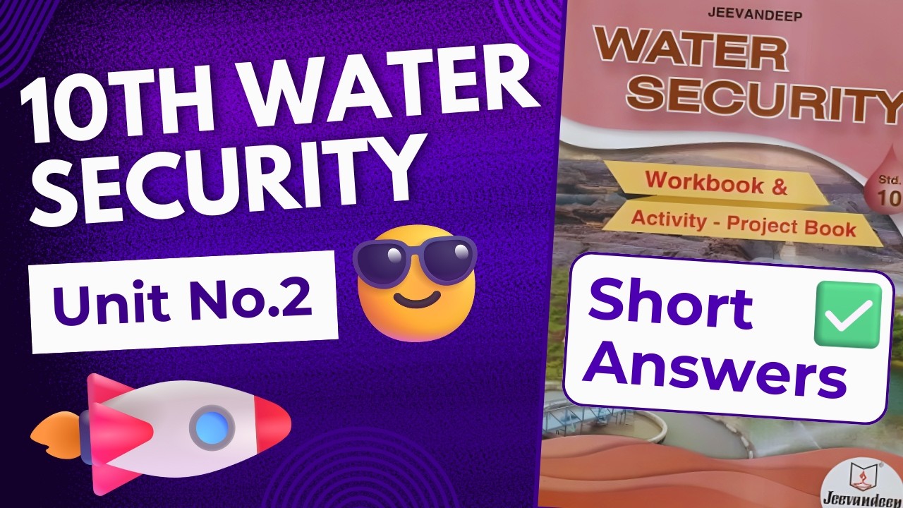 10th Water Security💧| Unit 2 😊| All Solutions | Short & Easy Answers 🤝 ...