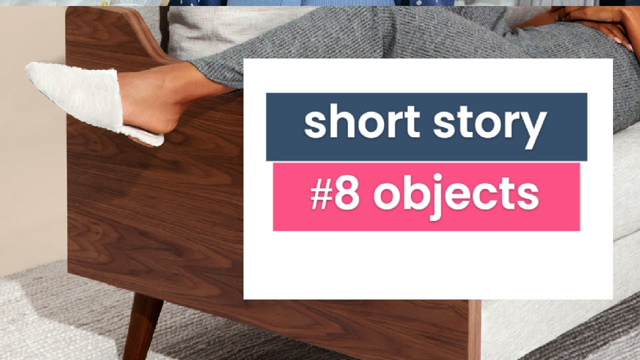 #55 - Short story - #8 objects - YouTube