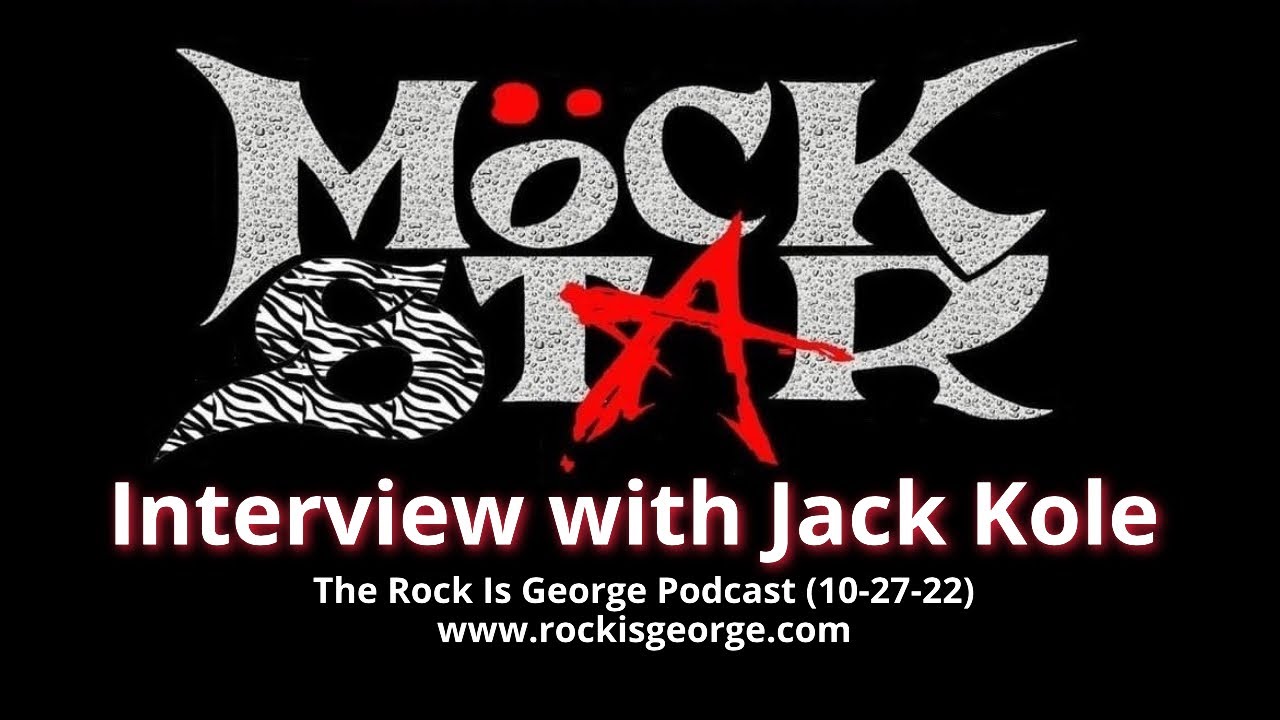 Interview with JACK KOLE of MOCK STAR (Episode 82, 10-27-22) - YouTube