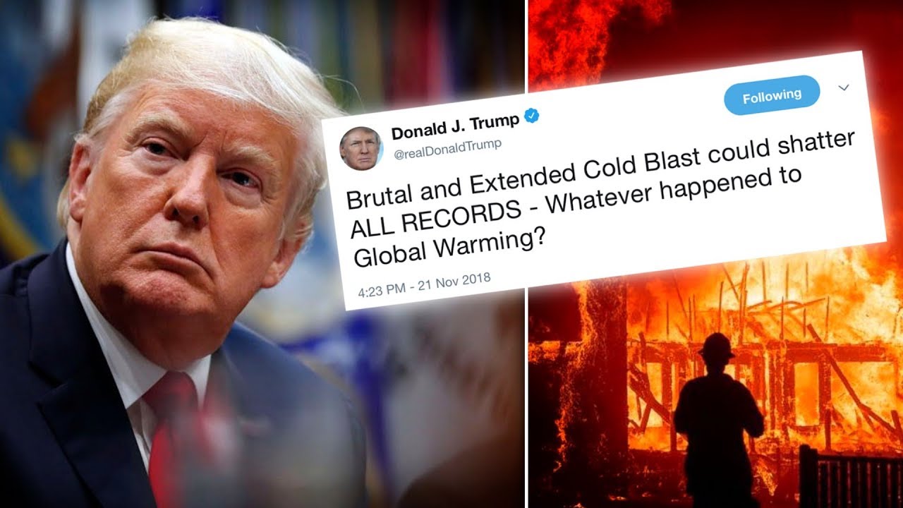 Idiot President Attempts to Bury Terrifying Climate Change Report - YouTube