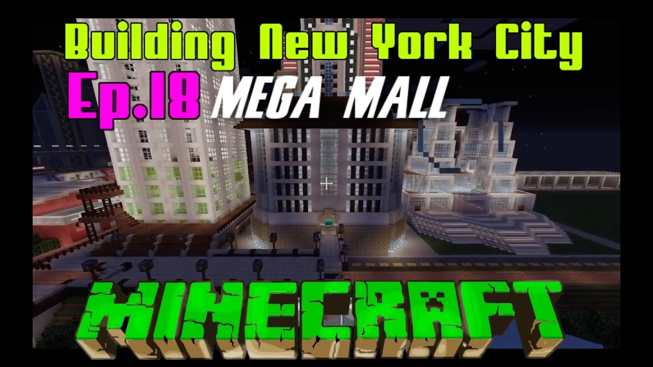 Minecraft NYC Custom Map: MEGA MALL | Episode 18 (Speed Build) - YouTube
