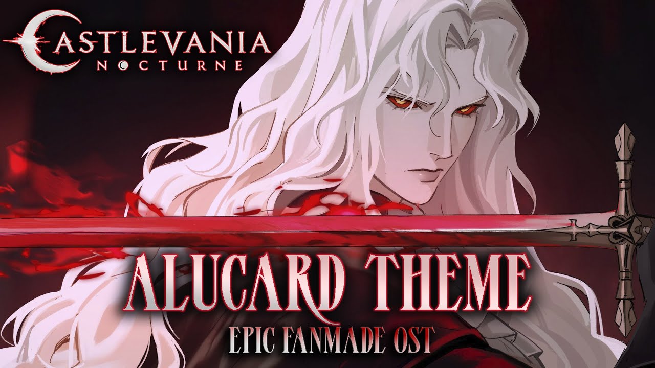 Alucard Theme ＜Nocturne Of Fate＞「 Castlevania: Nocturne Season 2 FAN OST」 - YouTube