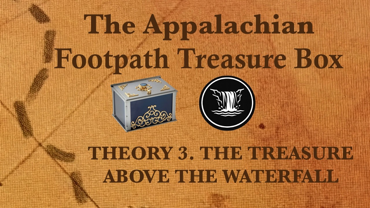 The Appalachian Footpath Treasure Box. Theory 3. The Treasure Above The ...