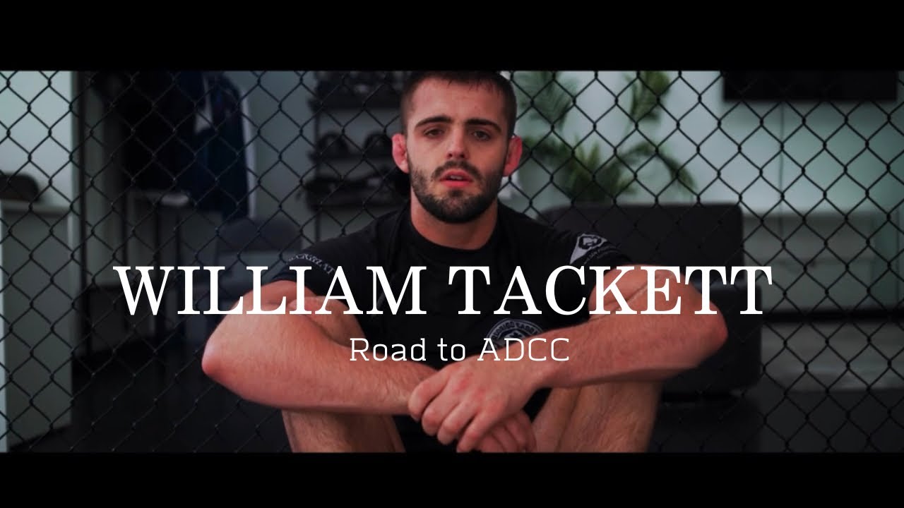 William Tackett: Product of Countless Failures || ADCC hype video - YouTube