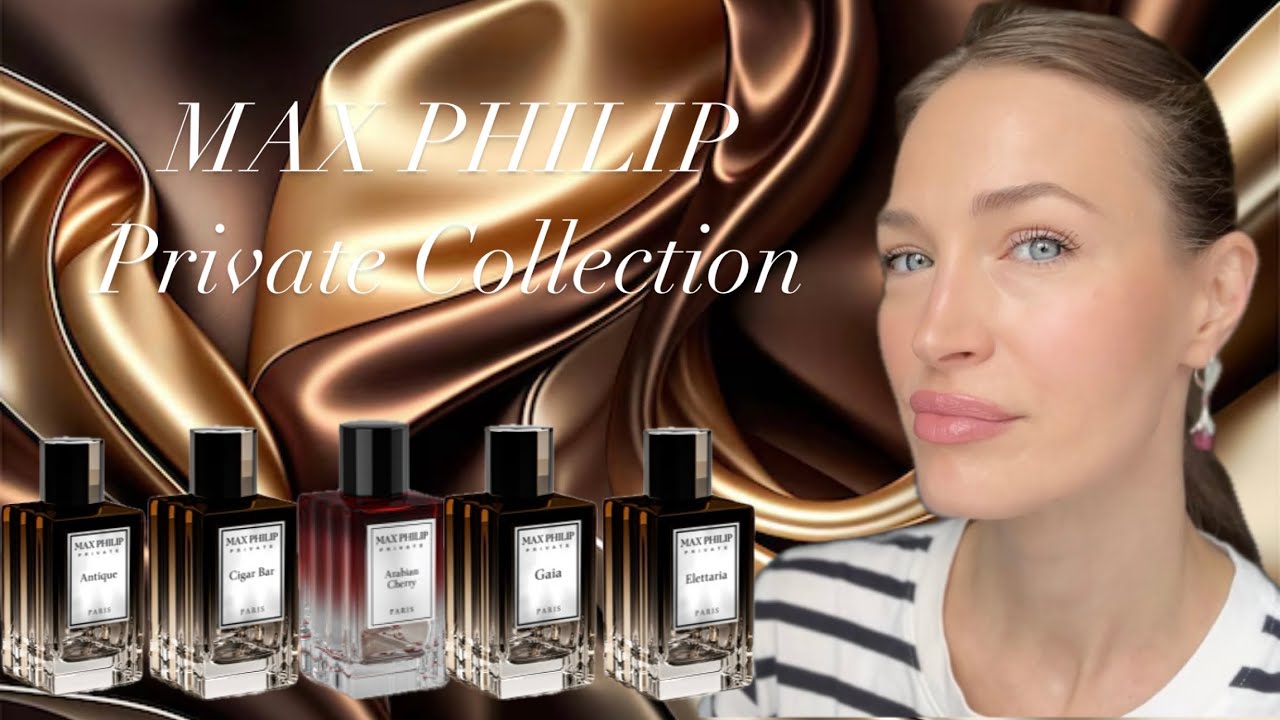 АРОМАТЫ MAX PHILIP Private Collection - YouTube