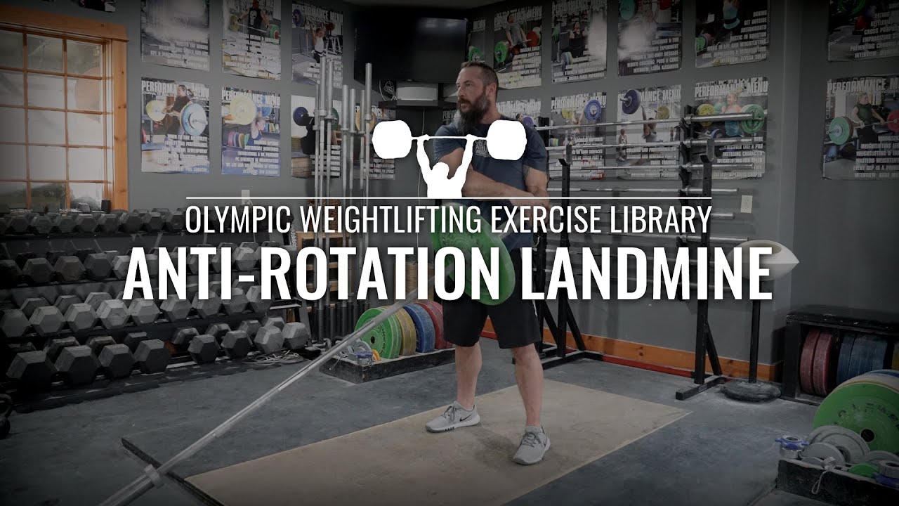 Anti-Rotation Landmine | Olympic Weightlifting Exercise Library - YouTube