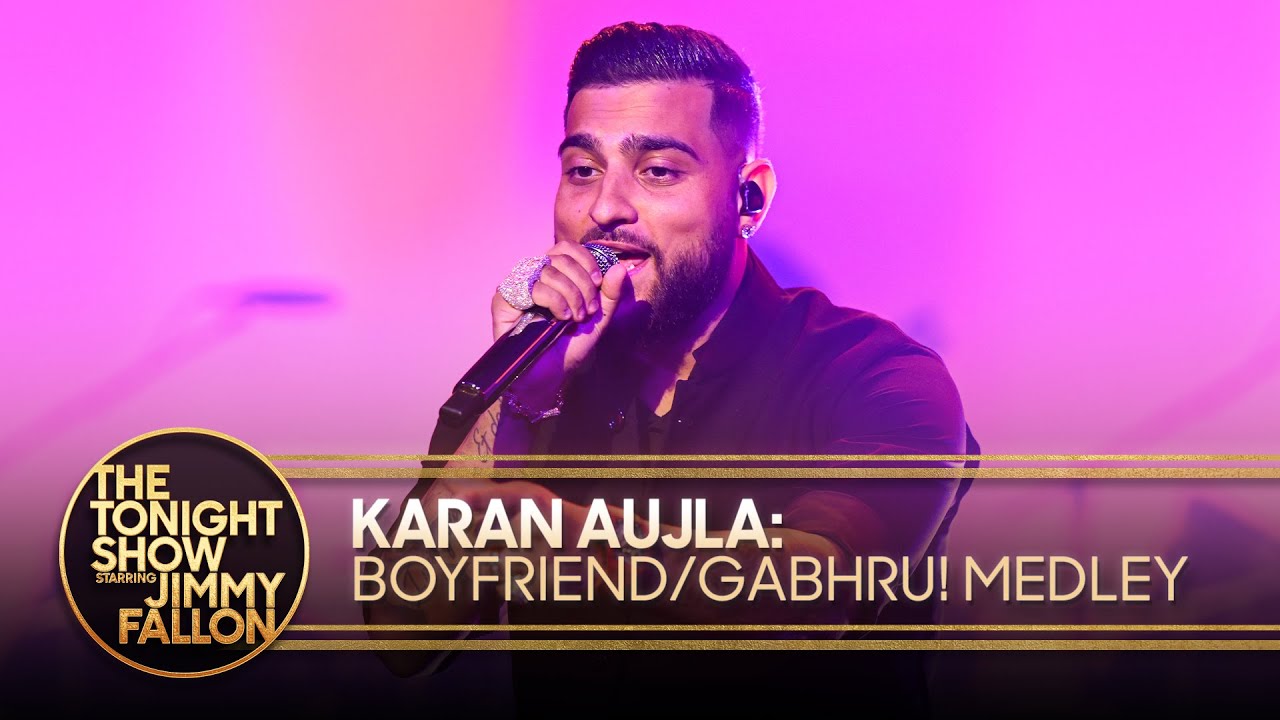 Karan Aujla: Boyfriend/Gabhru! Medley | The Tonight Show Starring Jimmy ...