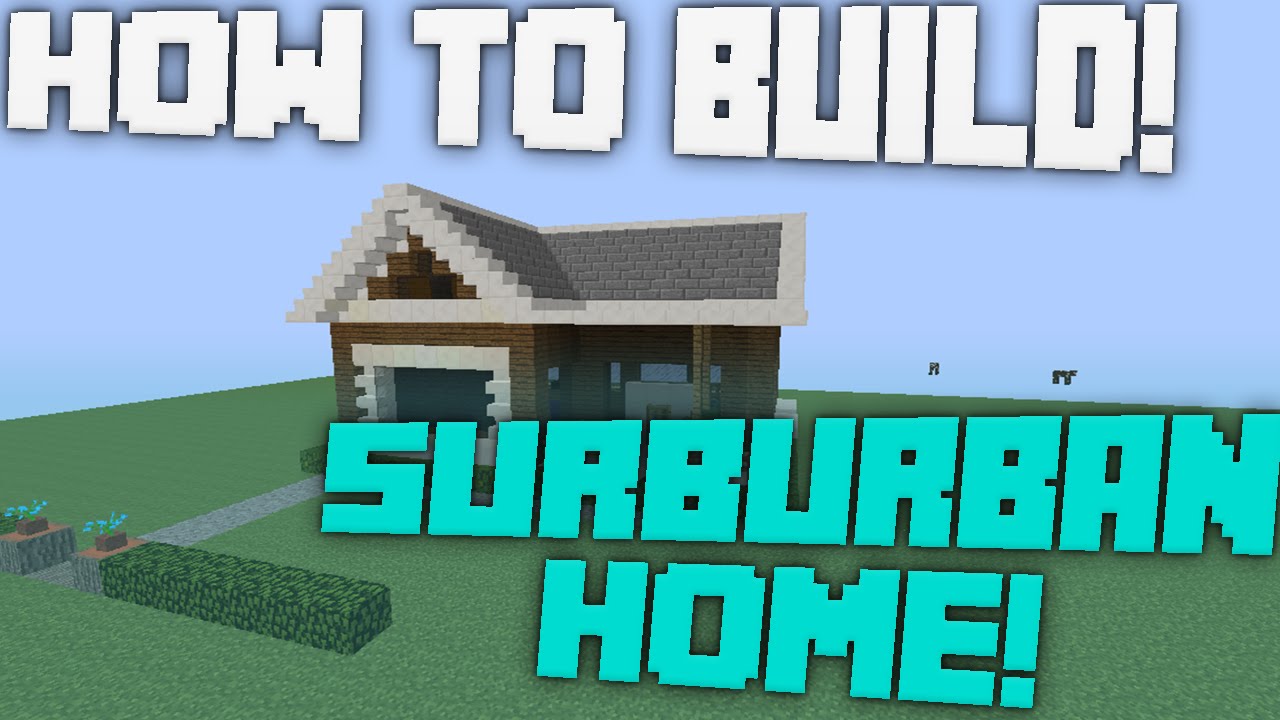 Minecraft Tutorial: Surburban House in Minecraft (XBOX/PS/PC/PE) - YouTube