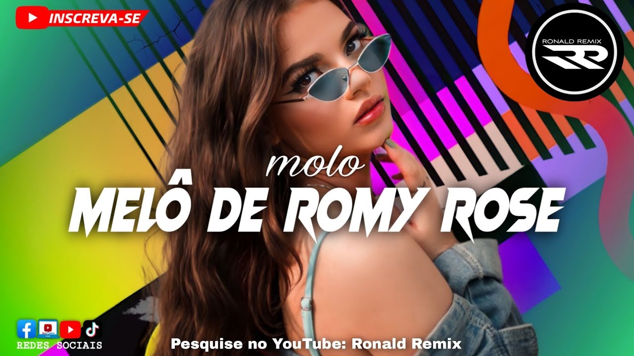 MELÔ DE ROMY ROSE 2023 MOLO - Reggae Remix @RONALDREMIX Áudio Oficial ...