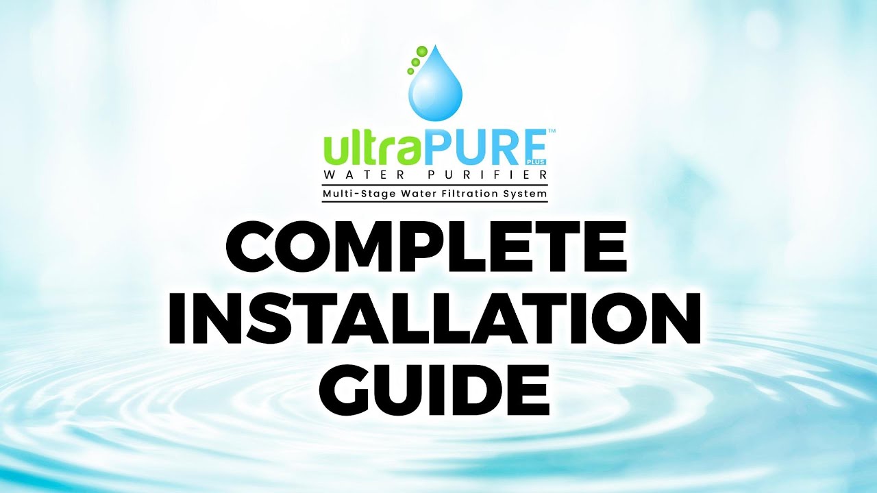Ultra Pure Complete Installation Guide - YouTube