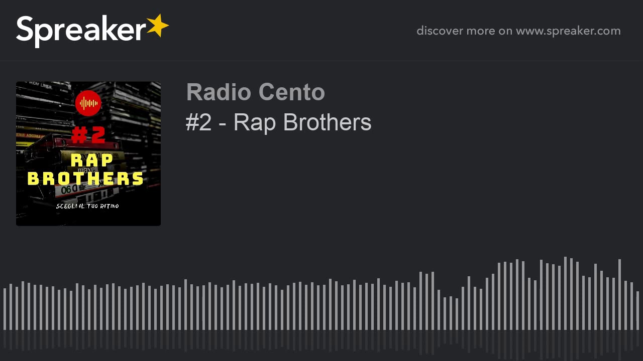 #2 - Rap Brothers (part 1 di 2) - YouTube
