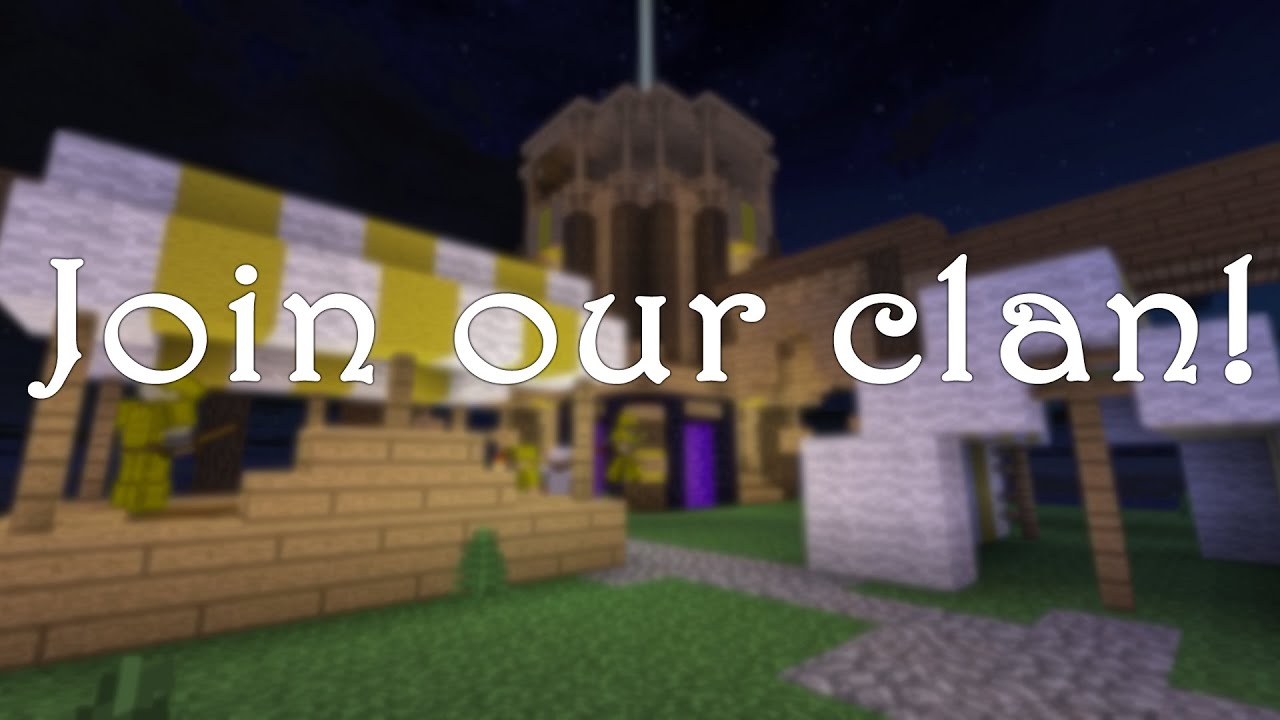 Join our clan! - YouTube