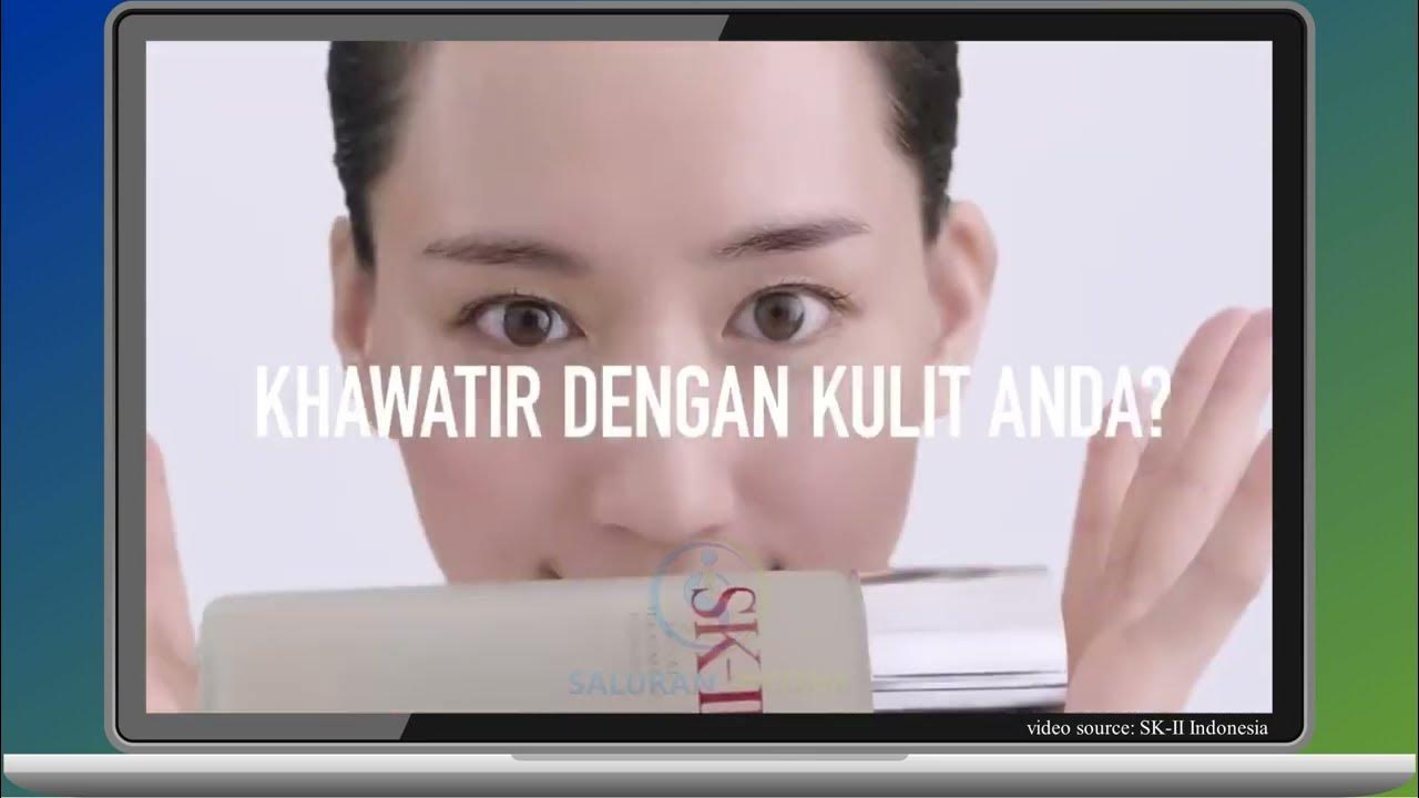 Iklan Youtube - Perlindungan Kelembapan Kulit Wajah - SK-II - YouTube