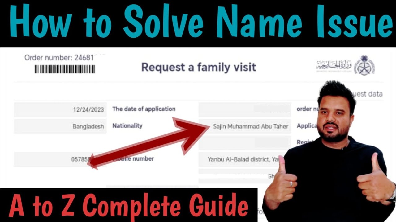 How To Solve Name Issue Saudi Family Visit Visa How To Fix Name In How To Solve Name Issue Saudi Family Visit Visa How To Fix Name In