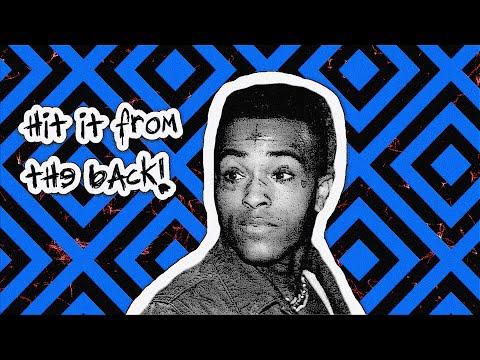 XXXTENTACION & Diplo - Hit it From The Back (Feat. Tyga) (REMASTERED FROM SNIPPET)