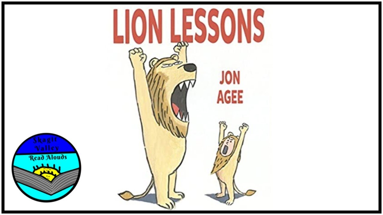 Lion Lessons Read Aloud by Jon Agee - YouTube