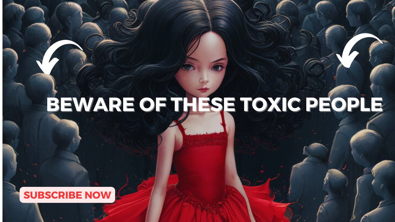 "Beware of These Toxic People: Protect Your Future and Peace" - YouTube