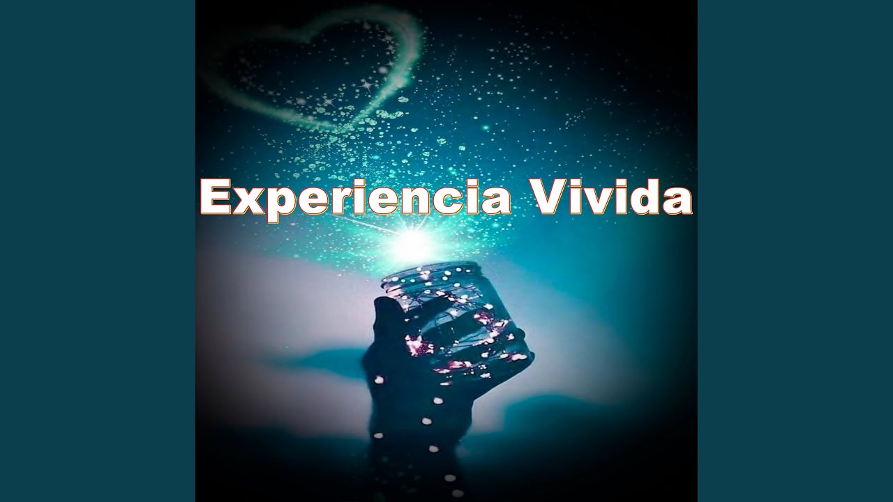 Experiencia Vivida - YouTube Music