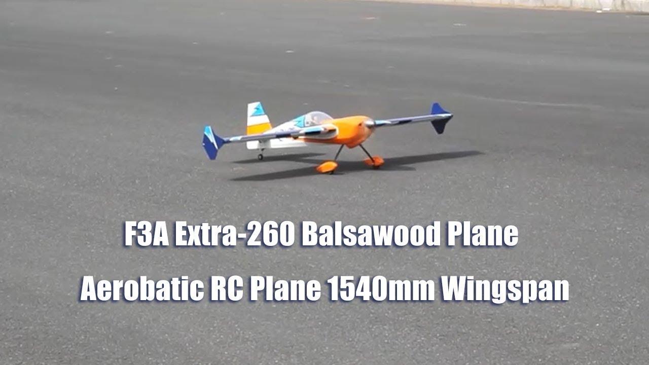 DWHobby Balsawood Plane F3A Extra-260 Electric Fixed wing ARF aerobatic ...
