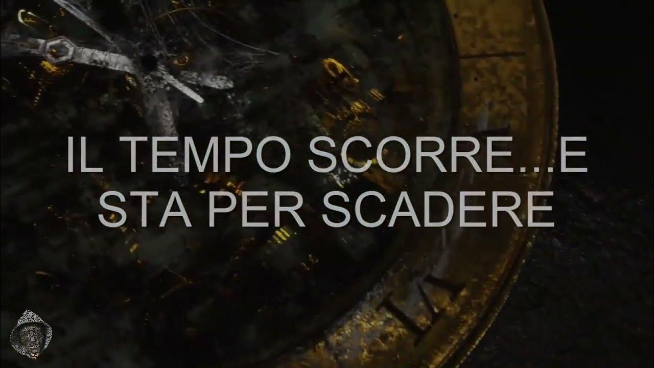 IL TEMPO STA' PER SCADERE - YouTube