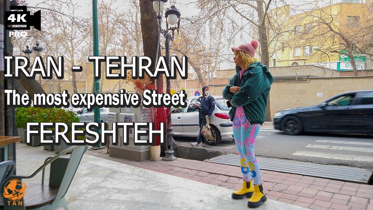 Iran walk the most expensive Street in Tehran City walking Luxury ...