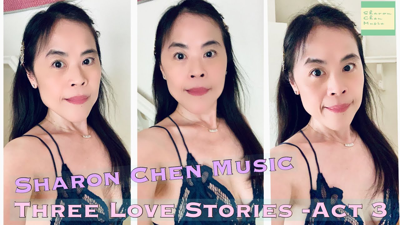 Three Love Stories, Act 3 - YouTube