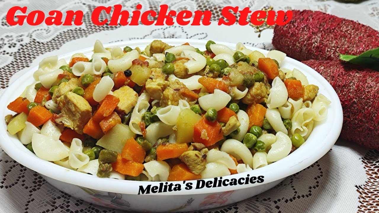 Goan Chicken Stew Recipe|Easy Stew Recipe|Chicken Stew with Macoroni# ...