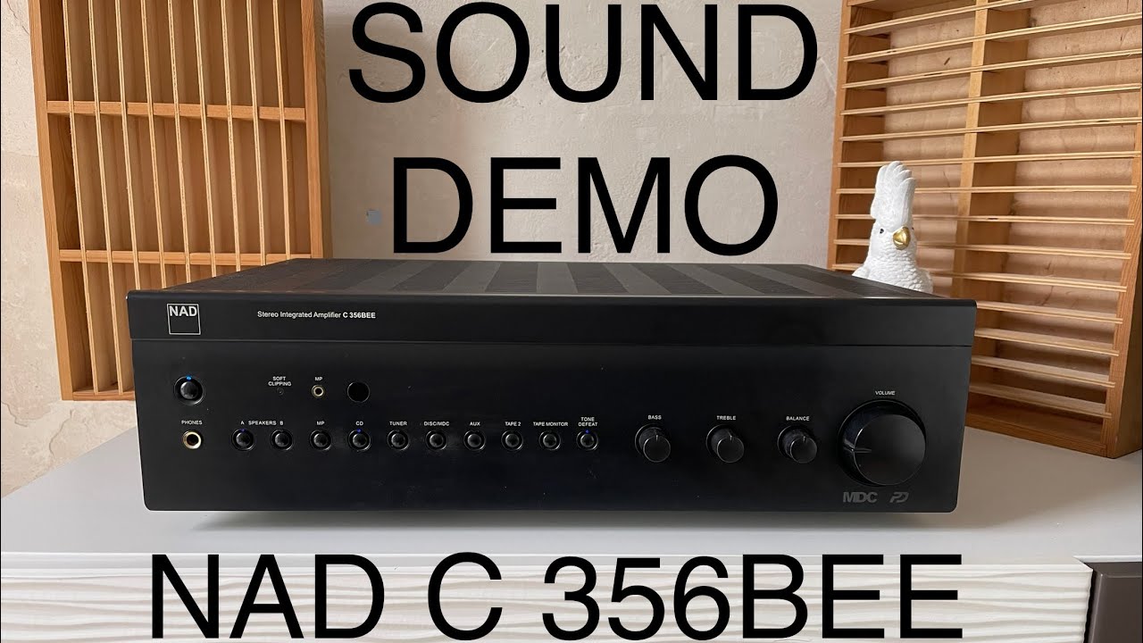 NAD C 356 BEE 🎶🖤🎶 SOUND DEMO - YouTube