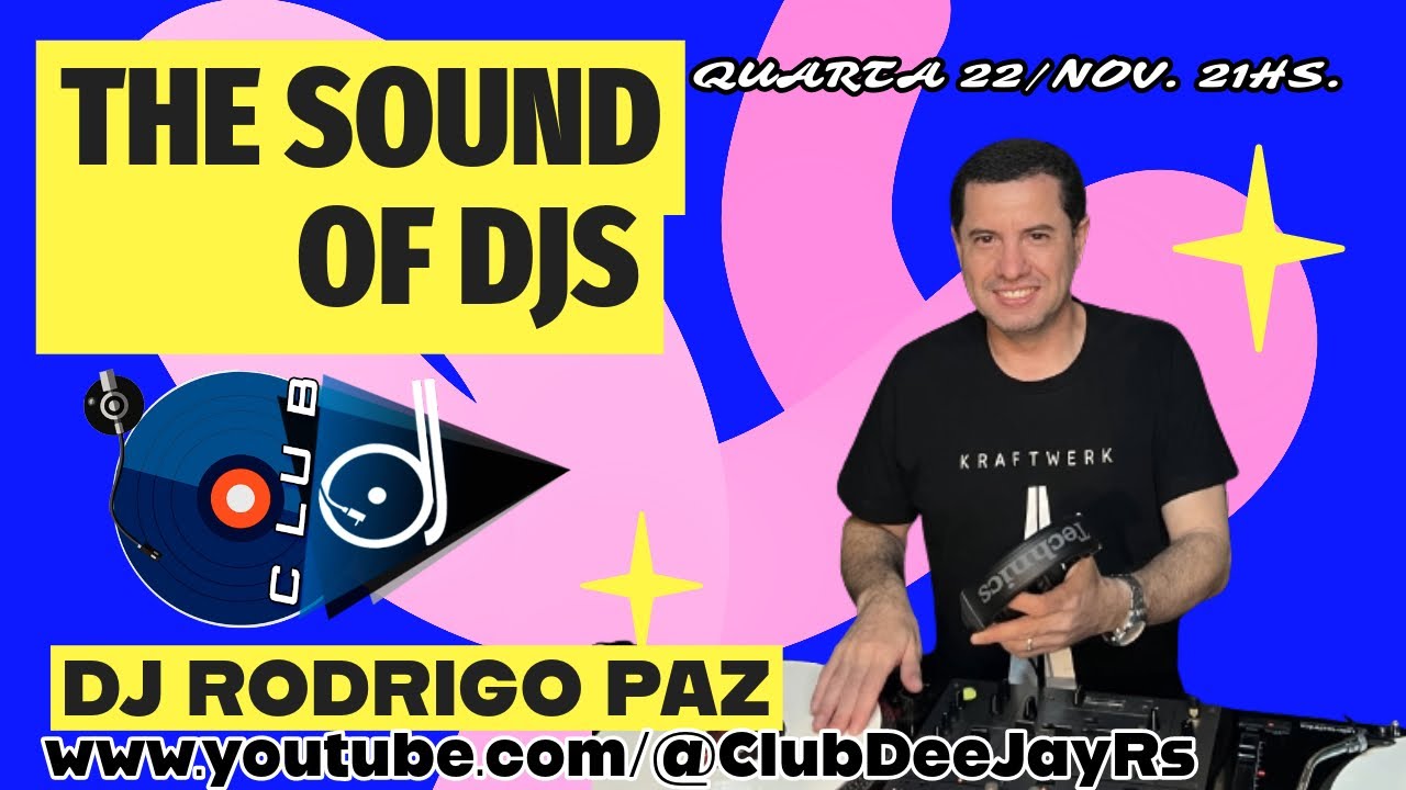 The Sound Of Dj's - Ao Vivo 22/11/2023 DJ RODRIGO PAZ - YouTube