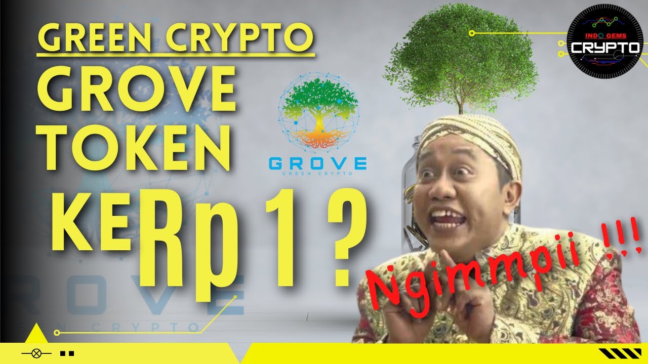 #256 GROVE TOKEN I Ulasan Lengkap Crypto Asset Yang Katanya " Hijau " | Hidden Gems | $GRV Token ...
