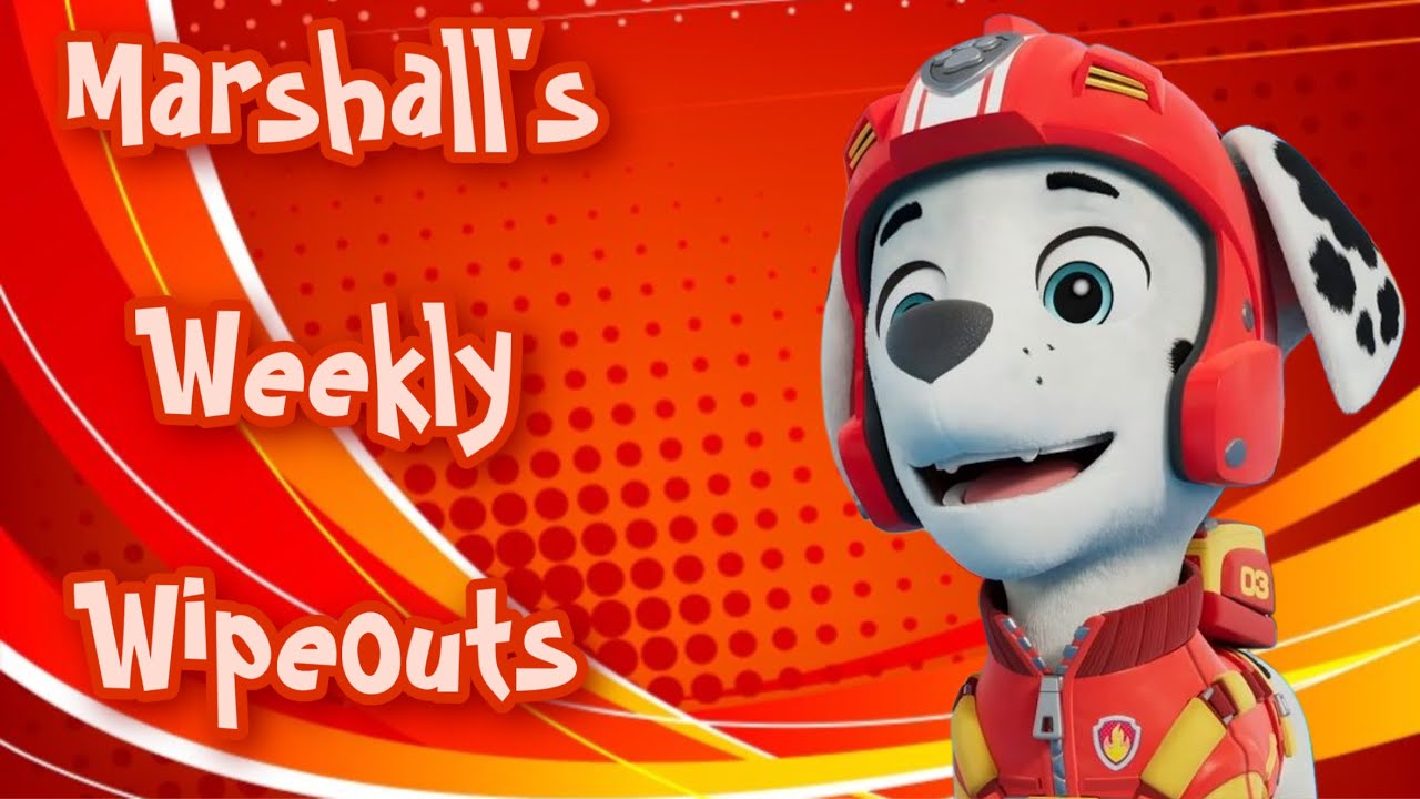 IM BACK! - Marshall’s Weekly Wipeouts - Season 11: Pups and the Power ...