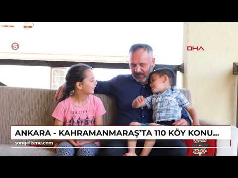 Ankara - Kahramanmaraş'ta 110 köy konutunun inşası tamamlandı