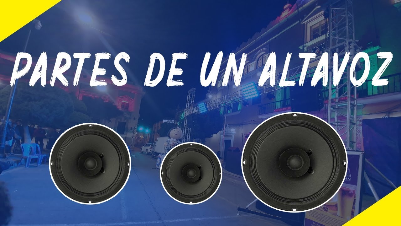 Partes de un ALTAVOZ - YouTube