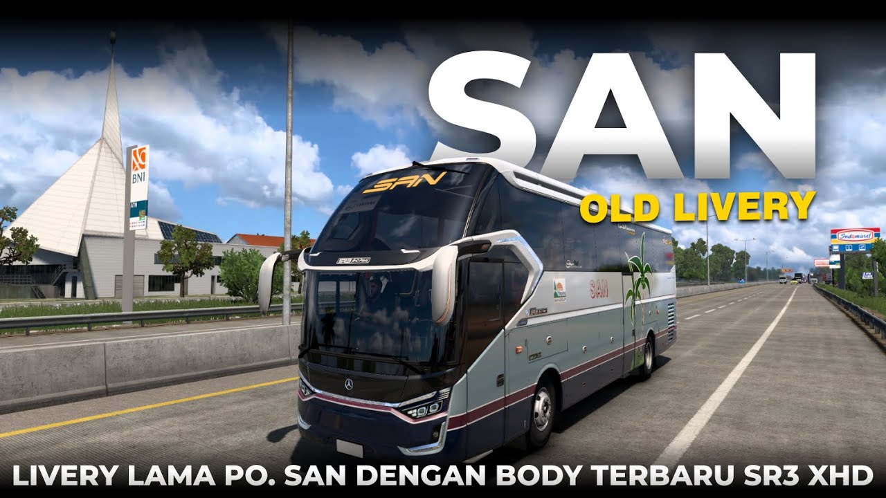 KEREN BANGET!! LIVERY LAMA PO. SAN PAKAI BODY TERBARU SR3 XHD - YouTube