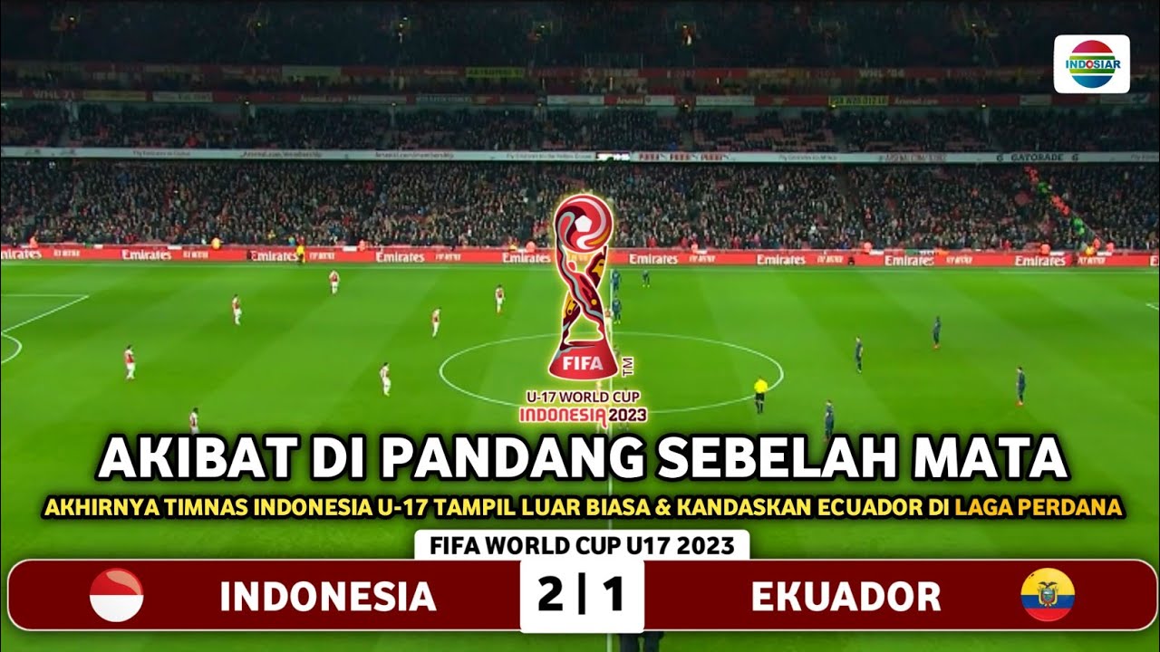 🔴SEDANG BERLANGSUNG • LIVE • TIMNAS INDONESIA U-17 VS ECUADOR • FIFA ...