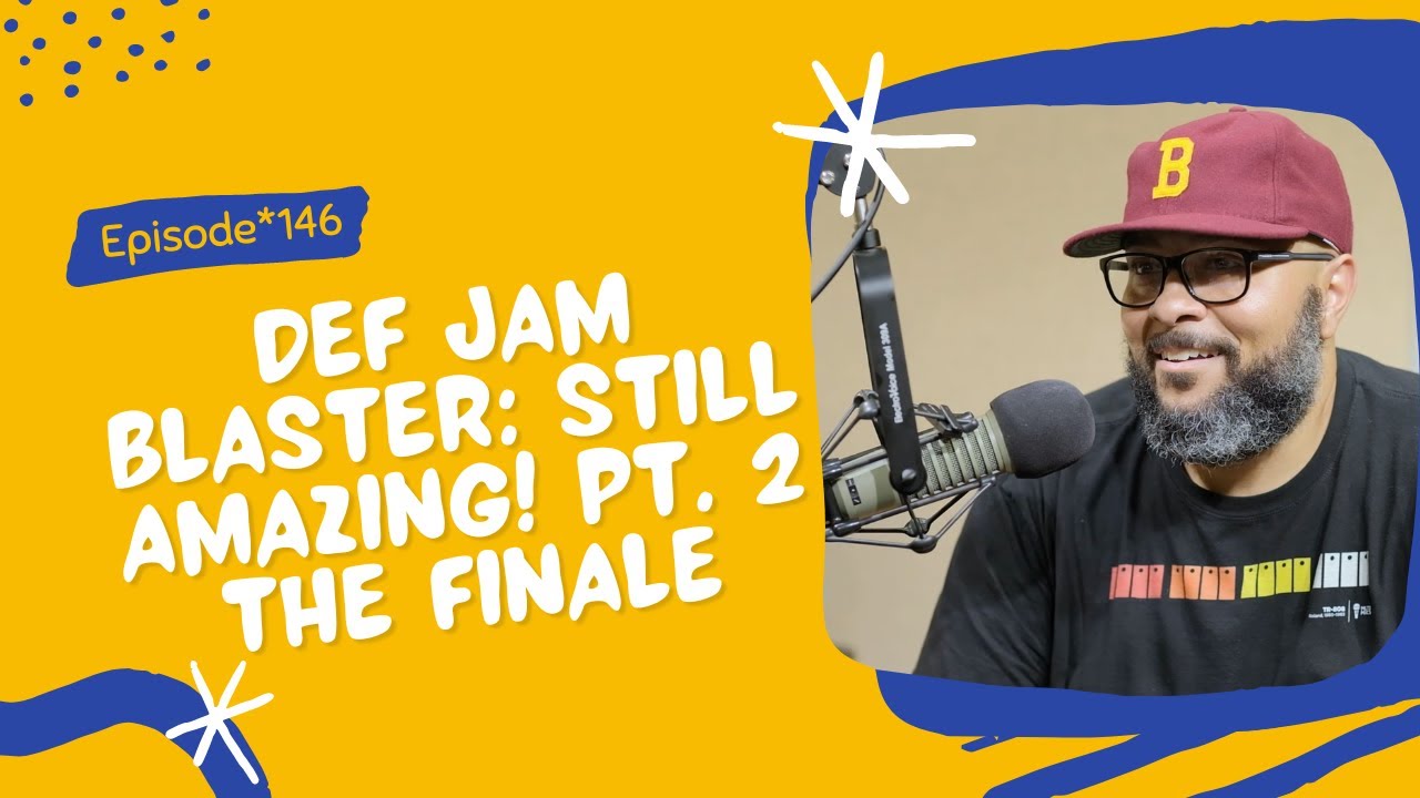 DEF JAM BLASTER: STILL AMAZING! PT. 2 THE FINALE - YouTube