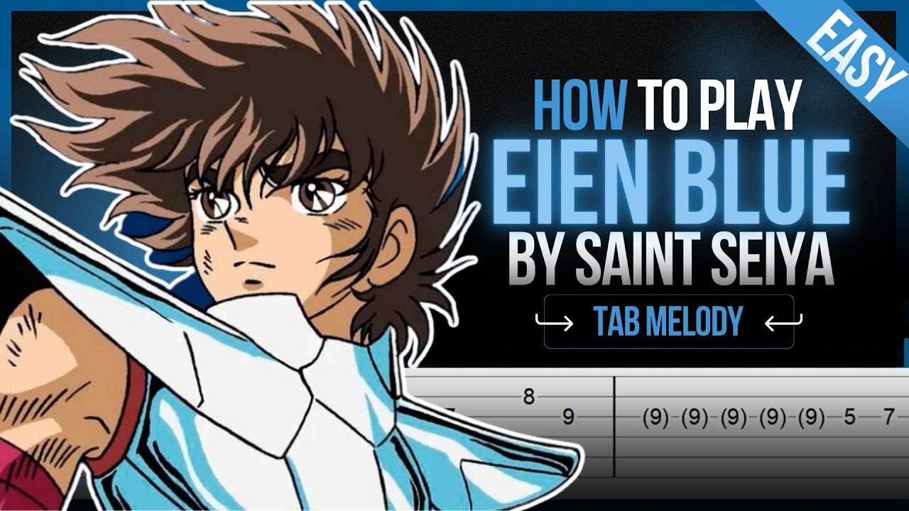 Eien Blue - Saint Seiya - TAB EASY - YouTube