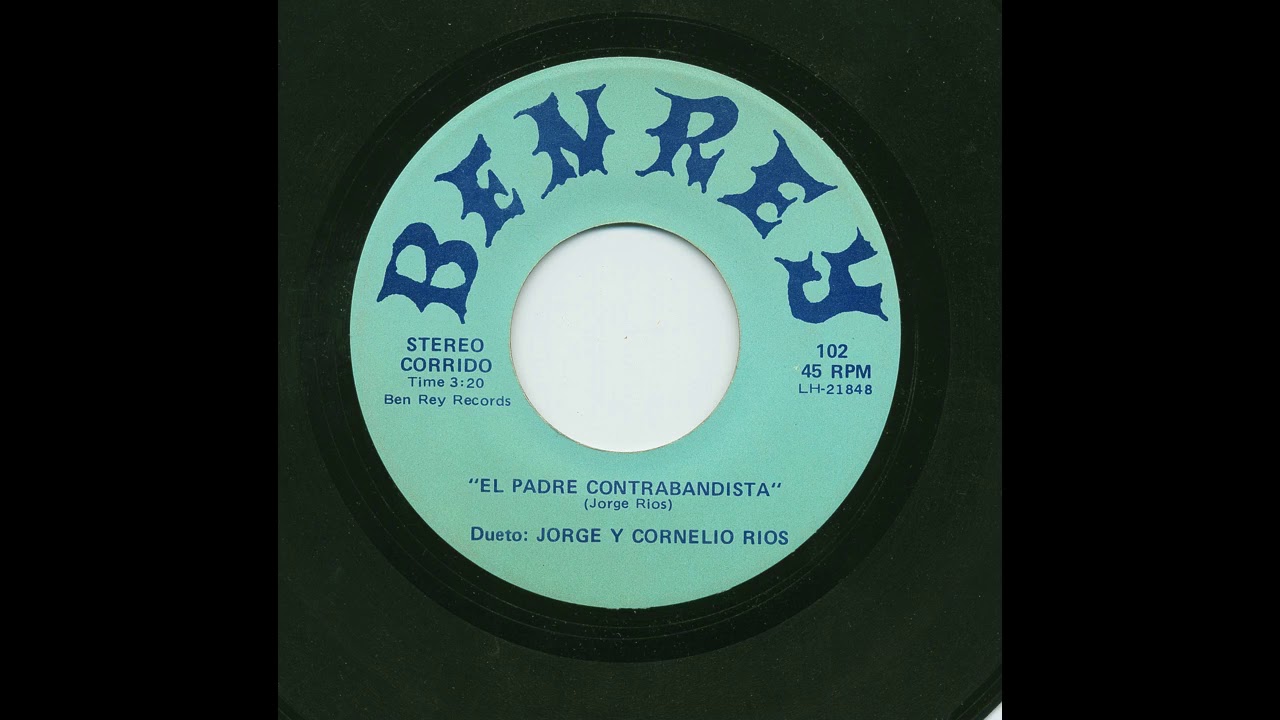 Jorge Y Cornelio Rios - El Padre Contrabandista - Ben Rey 102 - YouTube