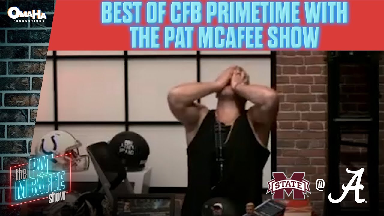 Best of The Pat McAfee Show on College Football Primetime | Mississippi ...