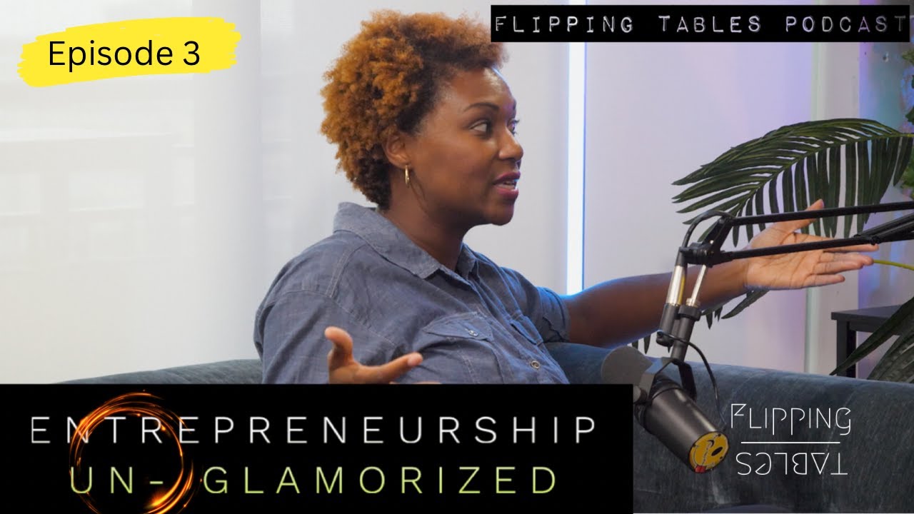 Flipping Tables Podcast Ep.3: Teneshia Taylor on Mastering Financial ...