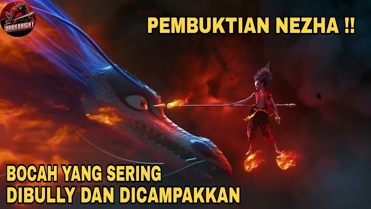 PERJUANGAN NEZHA MENJADI PAHLAWAN DAN DIAKUI SEMUA WARGA || ALUR CERITA ...