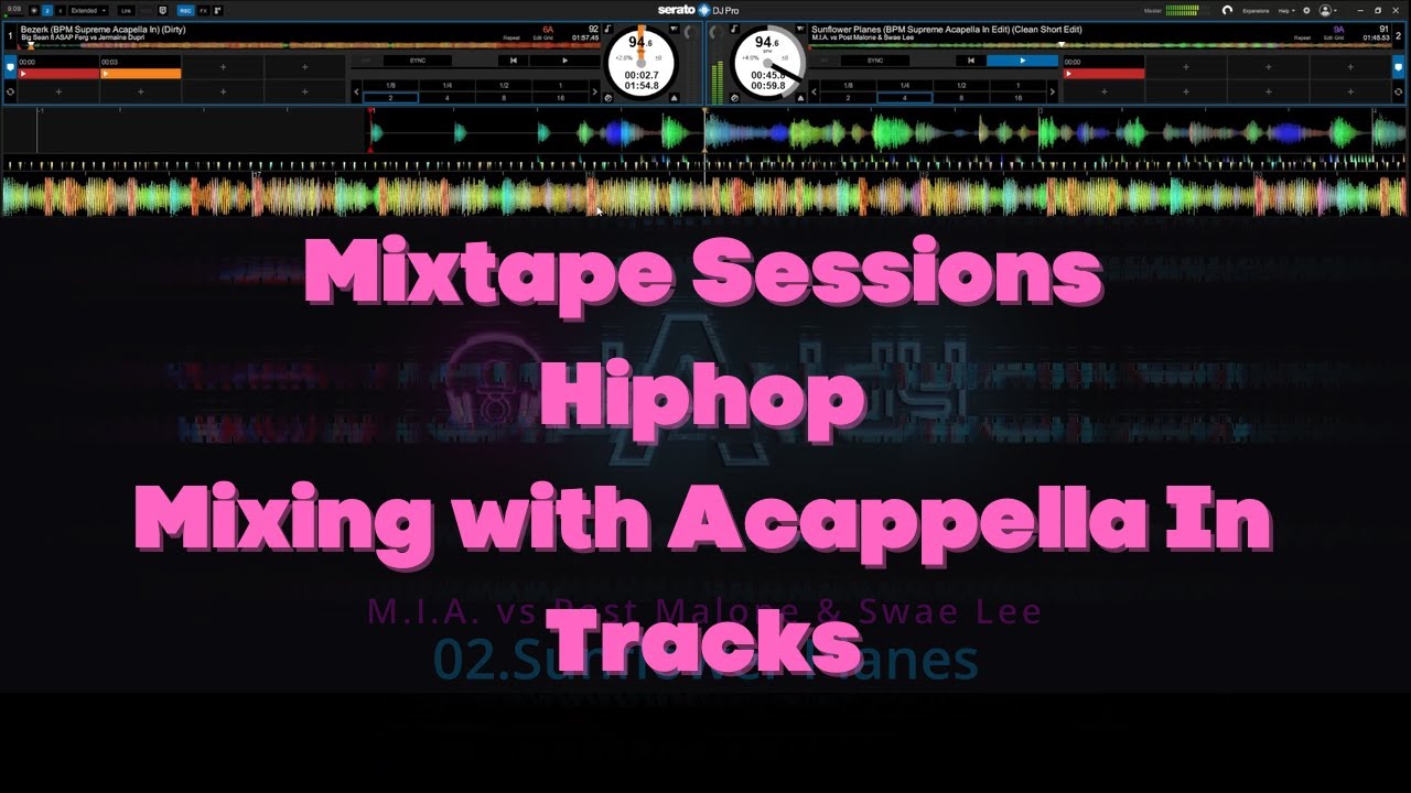 Mixtape Sessions - Mixing with Acapella in Tracks - YouTube