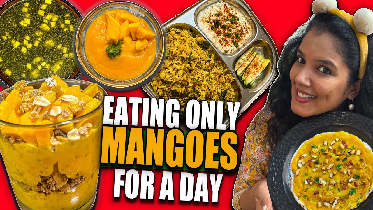 Eating Only Mango Recipes For a Day | #mangorecipes #tamilrecipes - YouTube