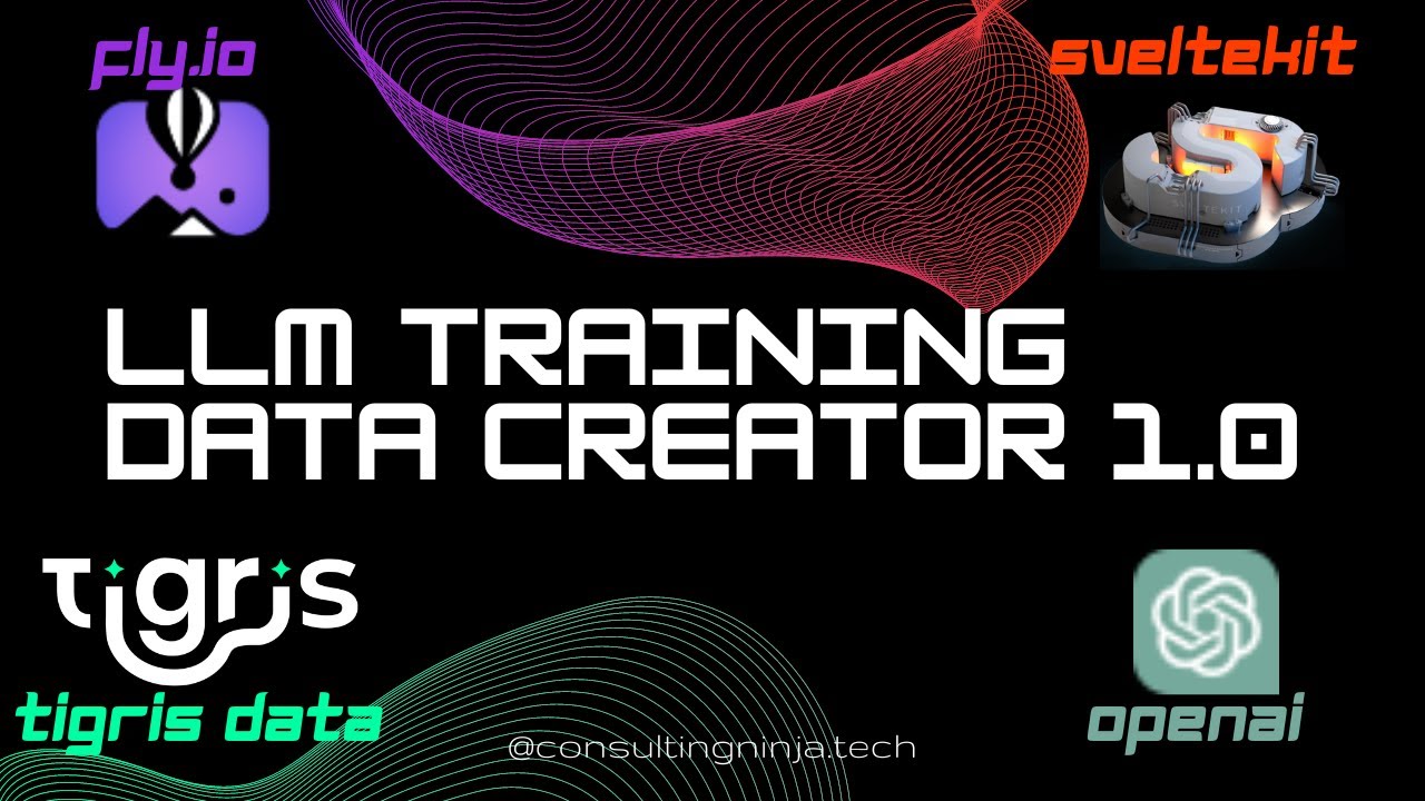 LLM Training Data Creator With SvelteKit, Fly.io, Tigris and Openai ...
