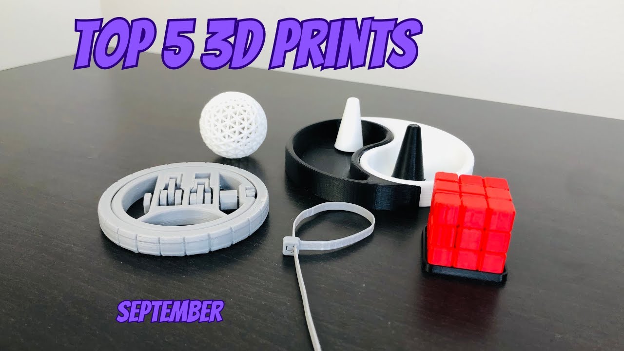 Top 5 3d prints of the month - YouTube
