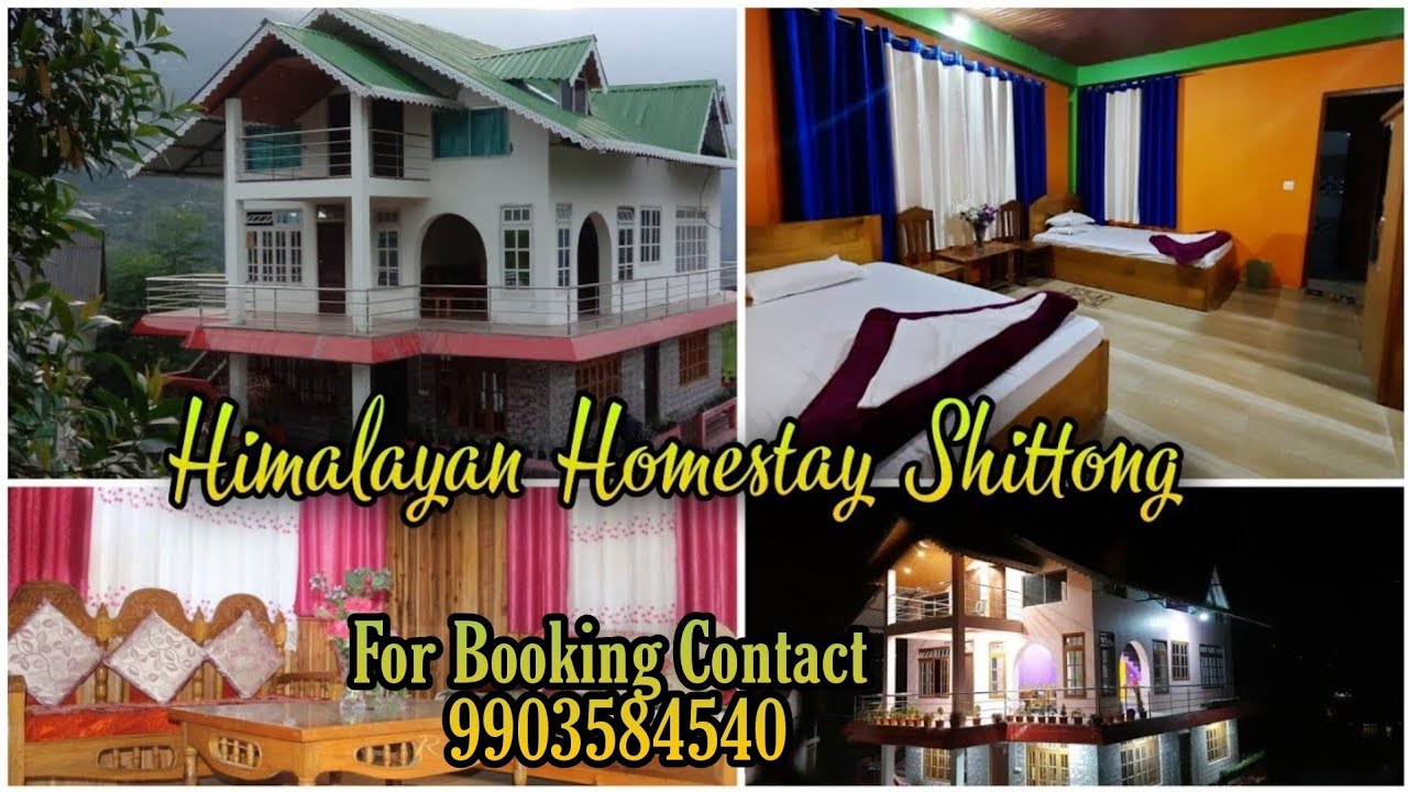 Himalayan Homestay Shittong/ Sittong Best Budget Homestay/Best Homestay ...