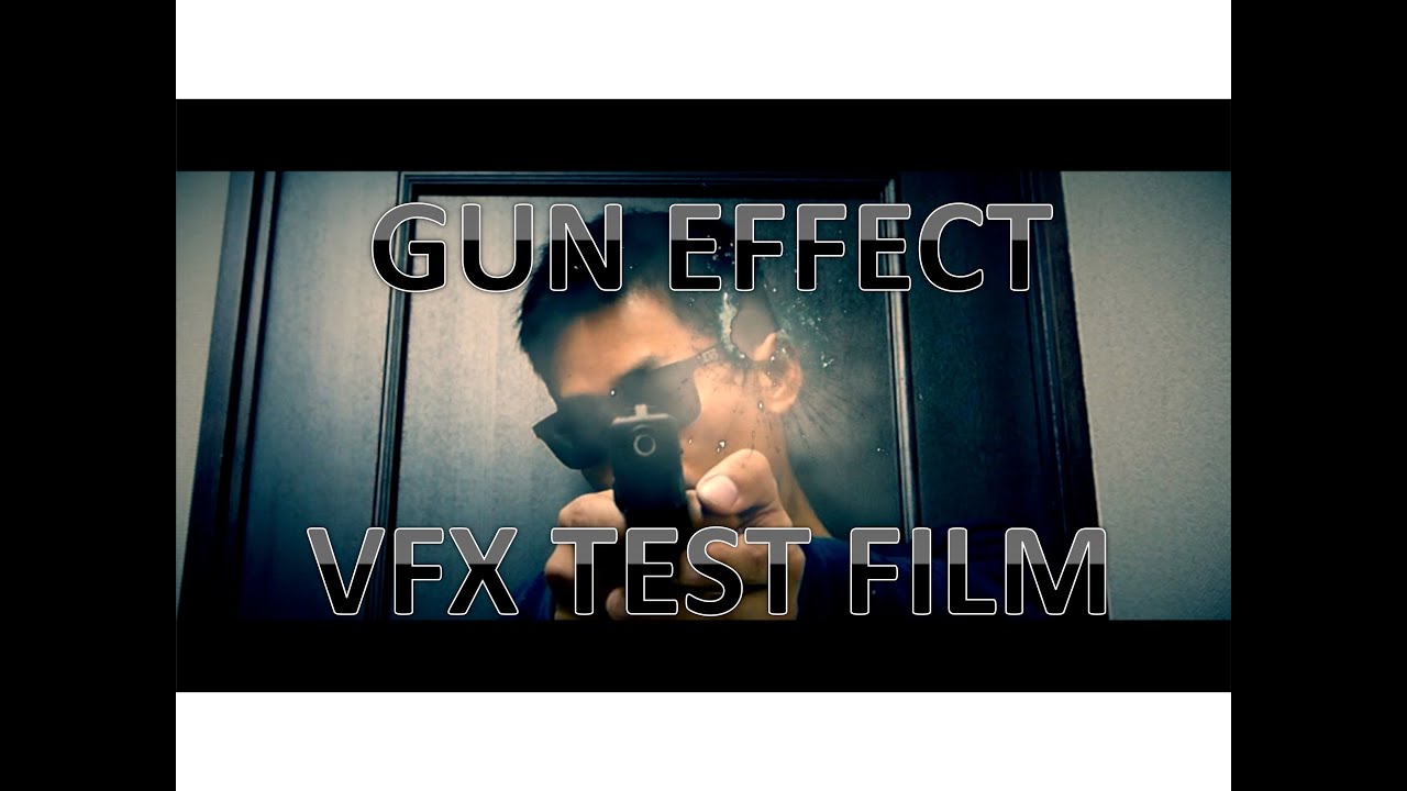 gun effect vfx - YouTube